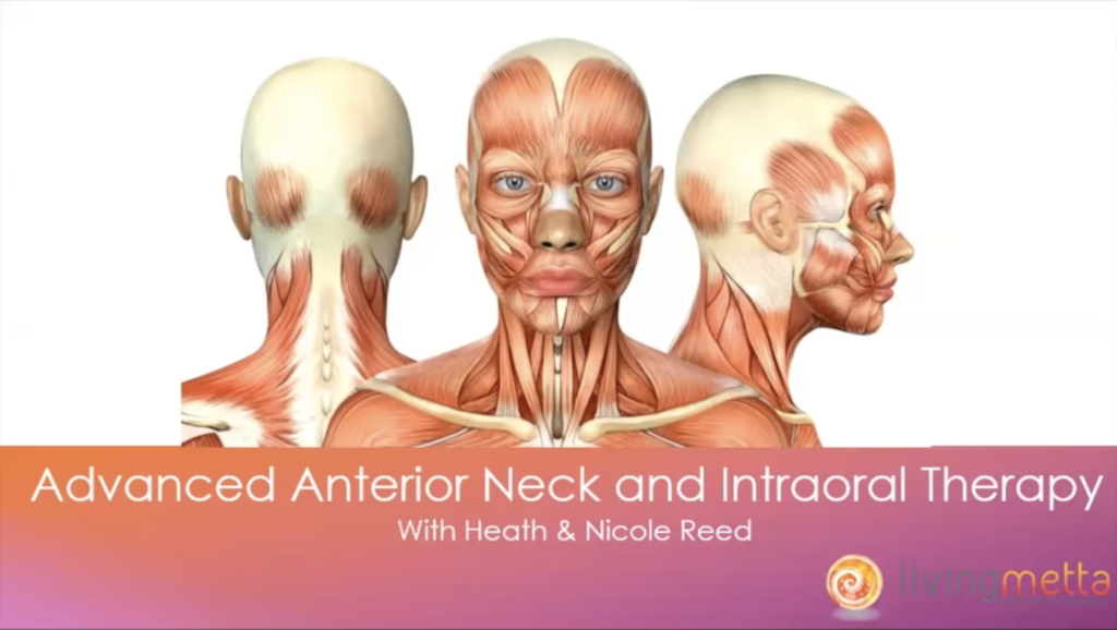 Advanced Anterior Neck & Intraoral Medical Massage - Living Metta ...
